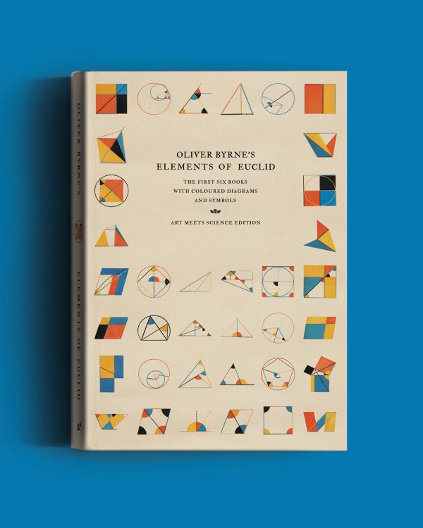 Euclid's Elements: Oliver Byrne's Geometric Masterpiece
